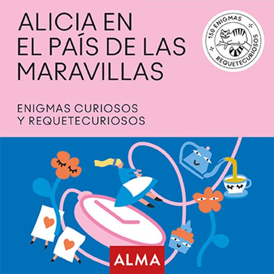 ALICIA EN EL PAIS DE LAS MARAVILLAS ENIGMAS CURIOSOS - Kita Penas Books ...