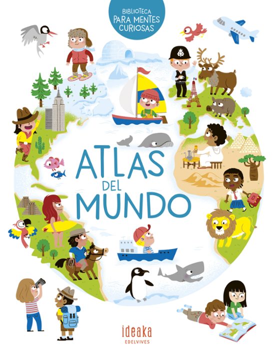 Biblioteca Para Mentes Curiosas: Atlas Del Mundo - Kita Penas Books ...